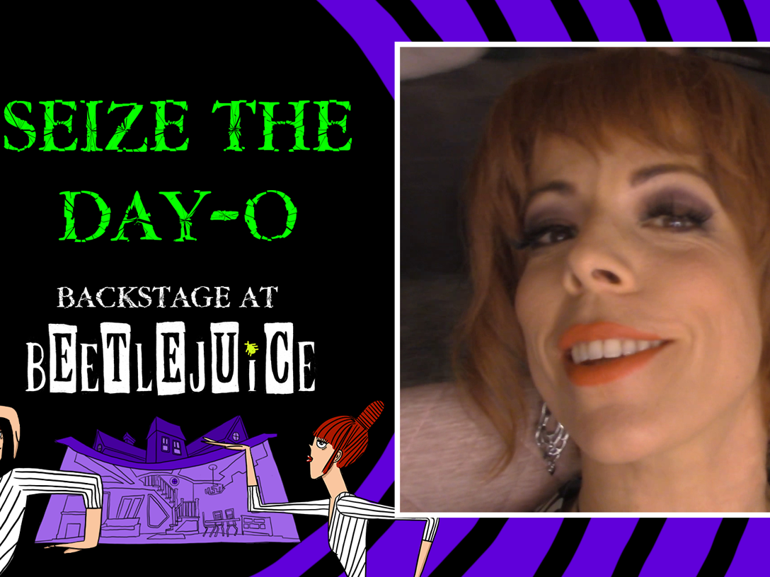 Backstage at Beetlejuice with Leslie Kritzer, Episode 6: Sound Off ...
