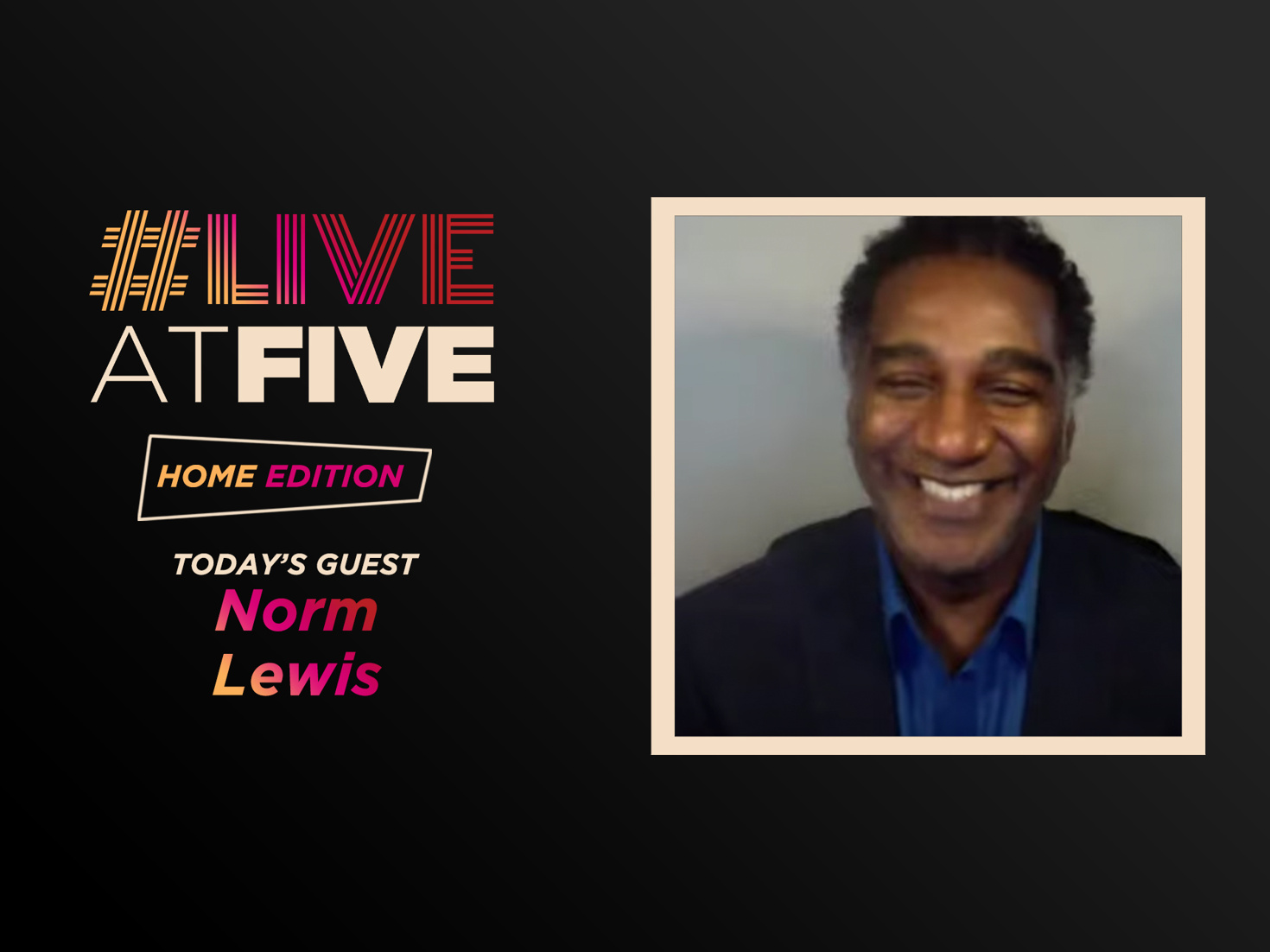 Broadway.com #LiveatFive: Home Edition with Norm Lewis | Broadway Buzz ...