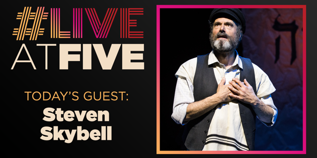 Broadway.com #LiveatFive with Steven Skybell of Fiddler on the Roof ...