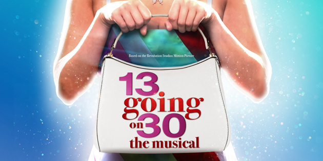 13 Going on 30 - The Musical Sets World Premiere at Manchester Opera ...