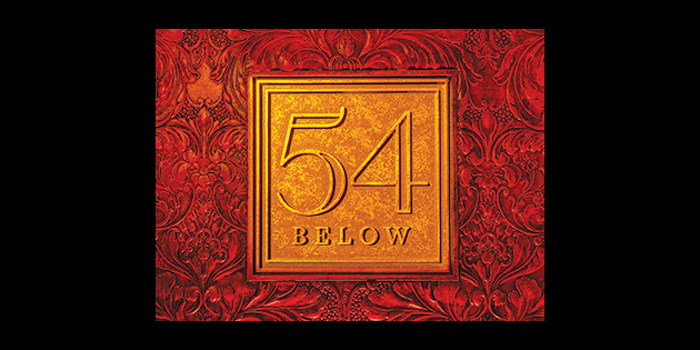 54 Below Gets a New Partner (& New Name!) with Cabaret Staple Michael ...