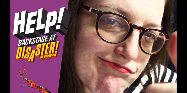 Help!: Backstage at Disaster! with Jennifer Simard, Ep 7: Hunting for ...