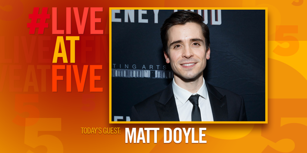 Broadway.com #LiveatFive with Matt Doyle of Sweeney Todd | Broadway ...